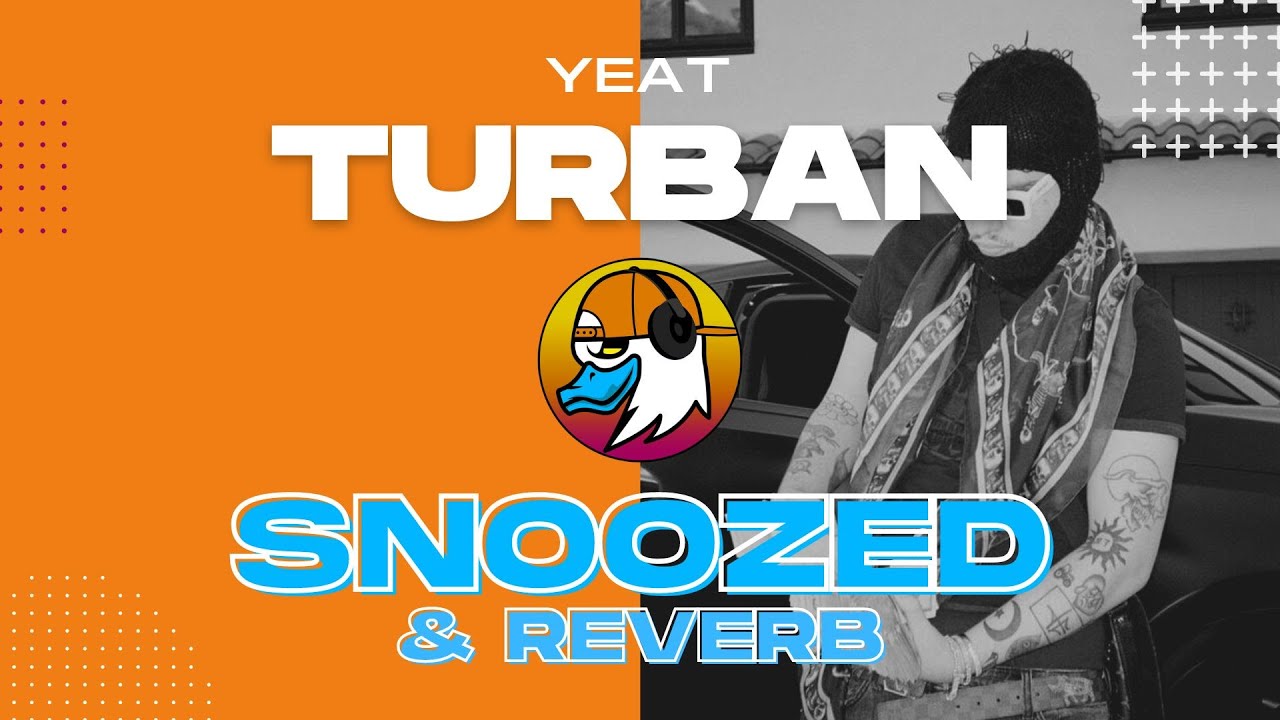 [slowed + reverb] turban - yeat - YouTube Music