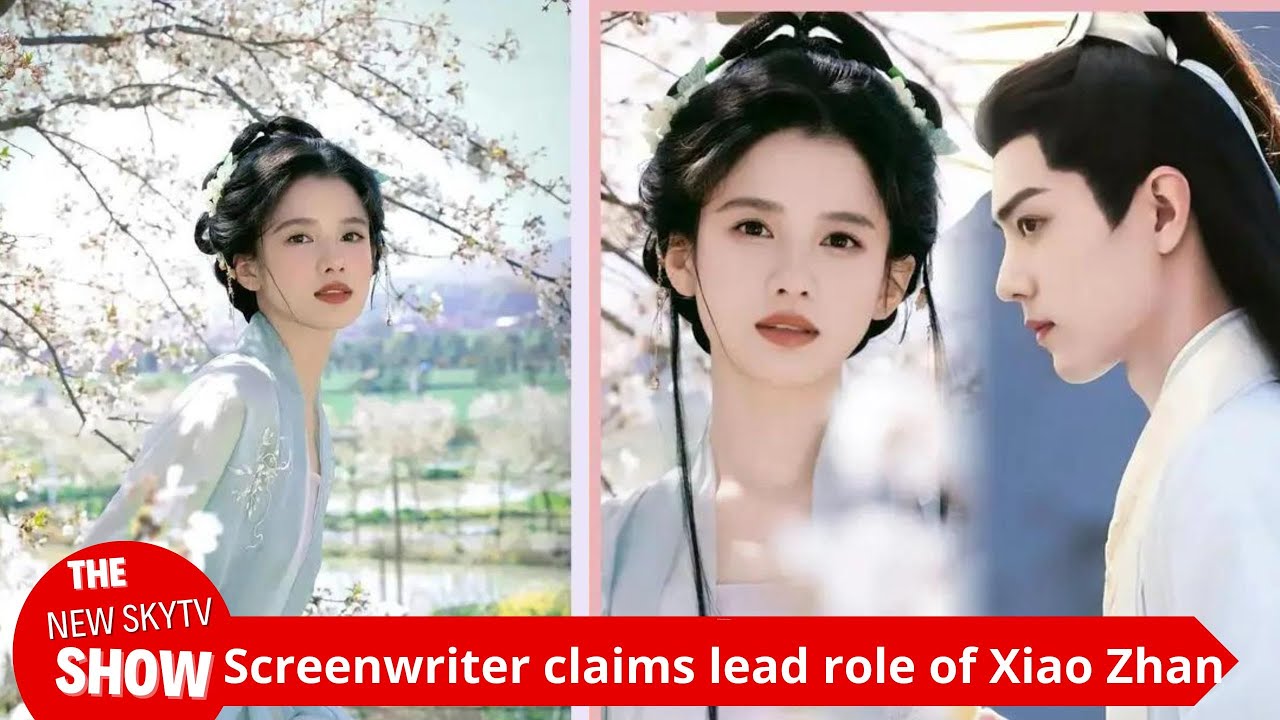 The screenwriter of "Have Fun" recognized Xiao Zhan as the lead actor ...