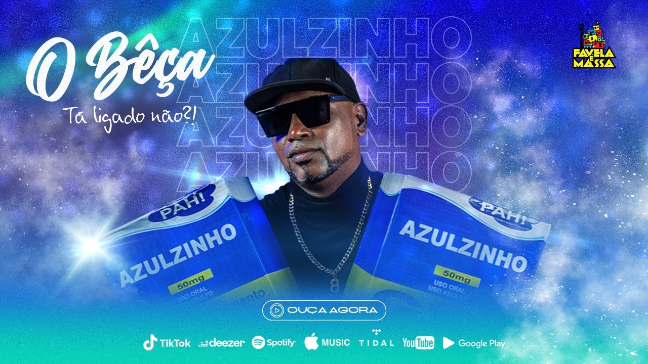 AZULZINHO - O BÊÇA | FAVELA É MASSA - YouTube
