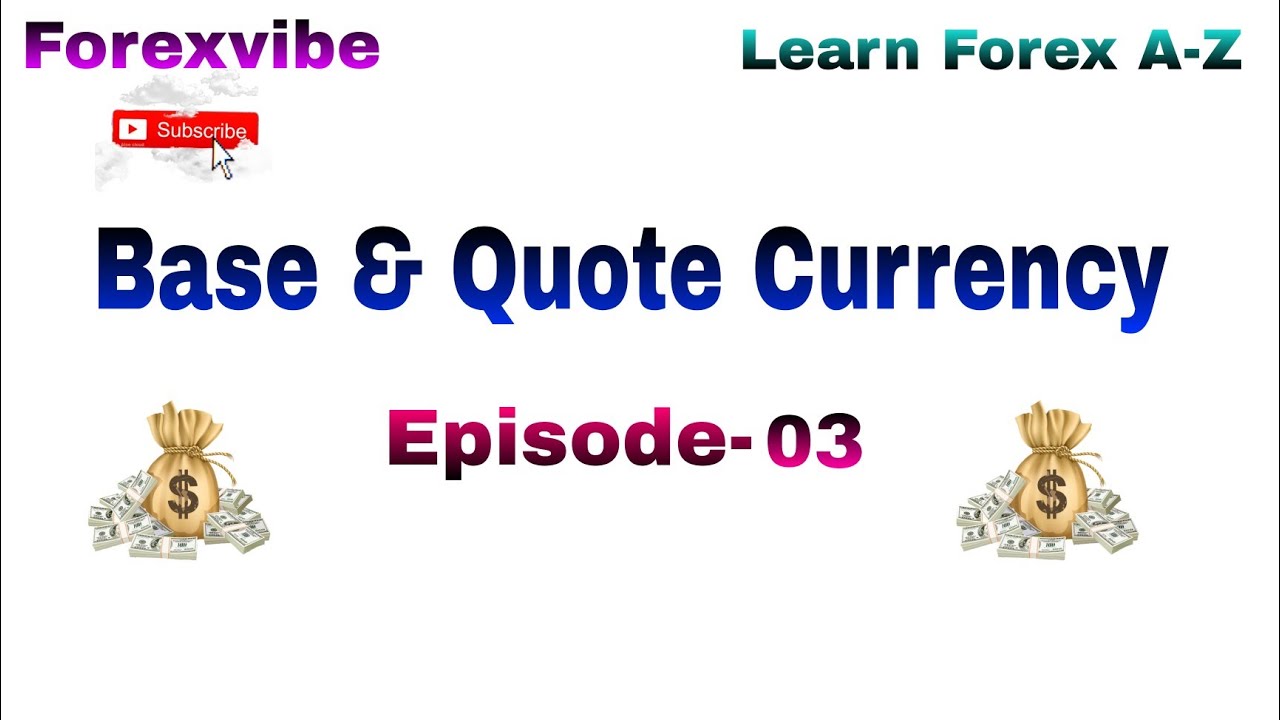 എന്താണ് ബേസ് & കോട്ട് കറൻസി |Base And Quote Currency # Episode-03 ...