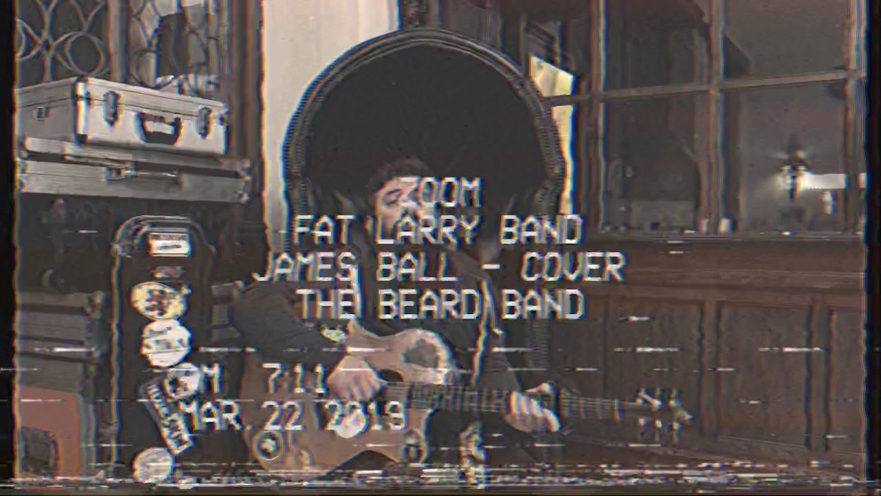 Zoom - Fat Larry Band (James Ball Cover) The Beard Band - YouTube