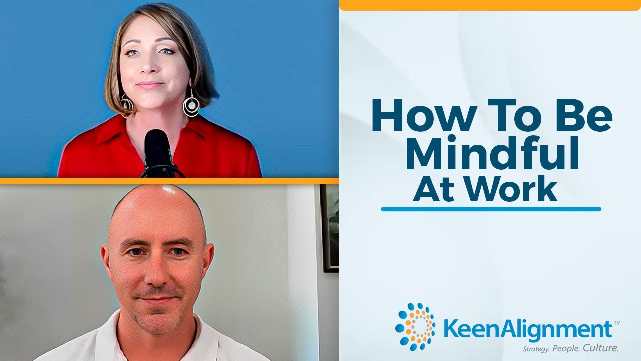 How To Be Mindful At Work | Mindfulness At Work - YouTube