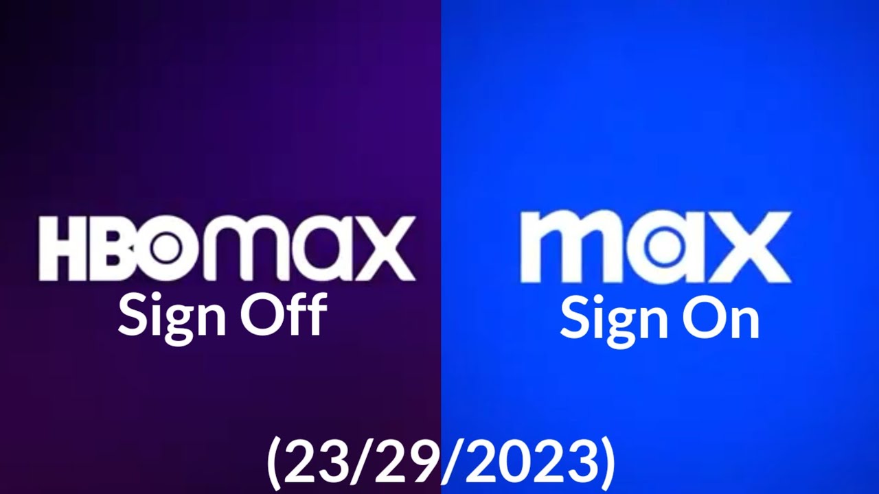 HBO Max Sign Off Max Sign On (23/29/2023) - YouTube