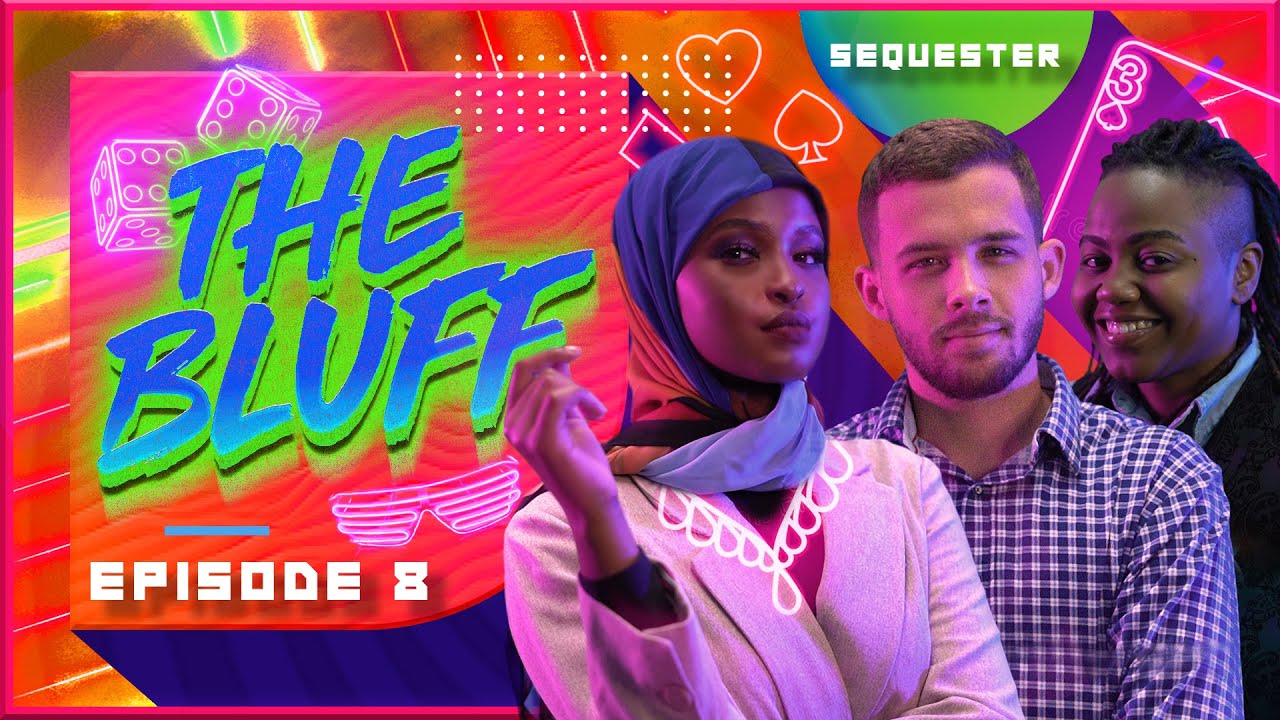 SEQUESTER | S4 EPISODE 8 | THE BLUFF - YouTube