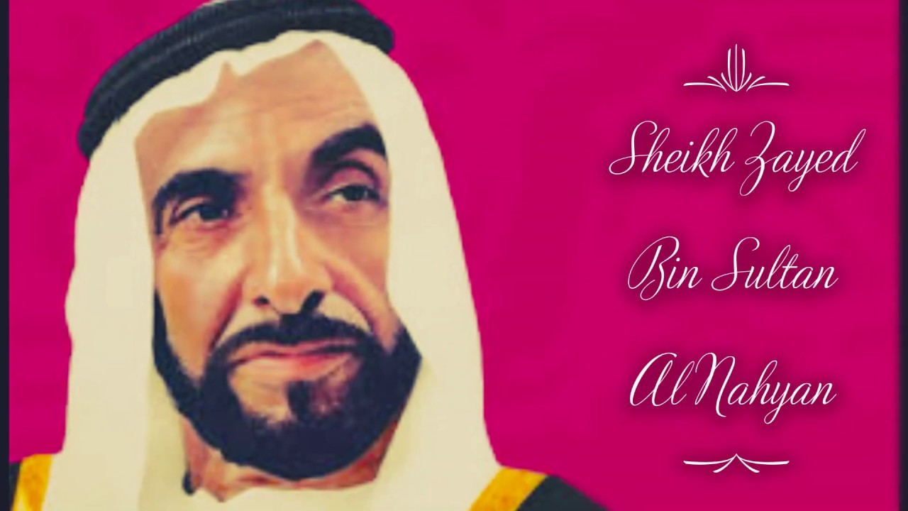 Sheikh Zayed-The Great Leader #sheikhzayed, #uae - YouTube