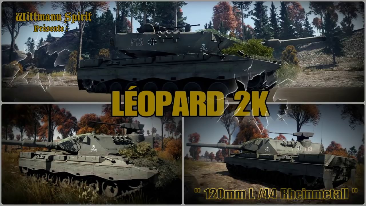 WAR THUNDER tanks : Léopard 2K La violence de la modernité! "Realistic ...