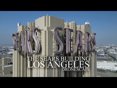 DRONESCAPE: The Sears Building, Los Angeles - YouTube