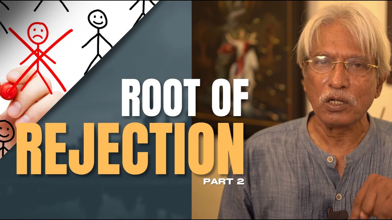 ROOT OF REJECTION - PART 2 - Dr. Stephen Alphonso | TNJCF - YouTube