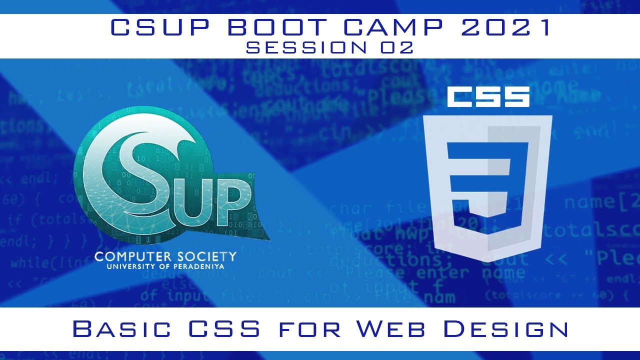 CSUP Boot Camp 2021 - CSS Session - YouTube