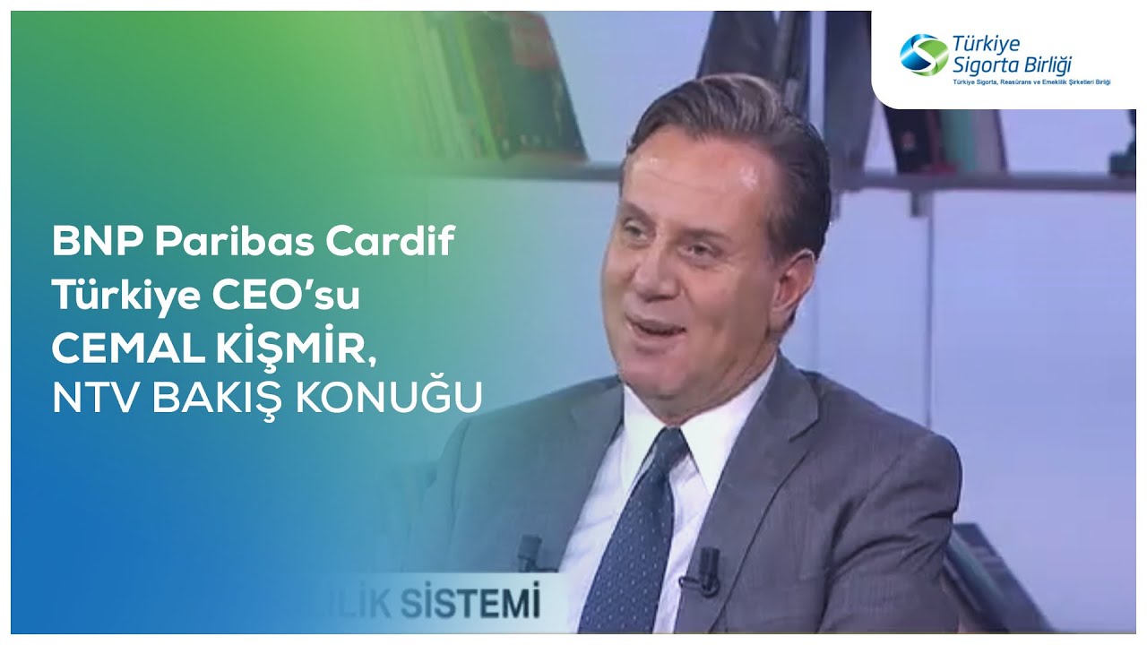 BNP Paribas Cardif Türkiye CEO’su Cemal Kişmir, NTV Bakış Konuğu - YouTube