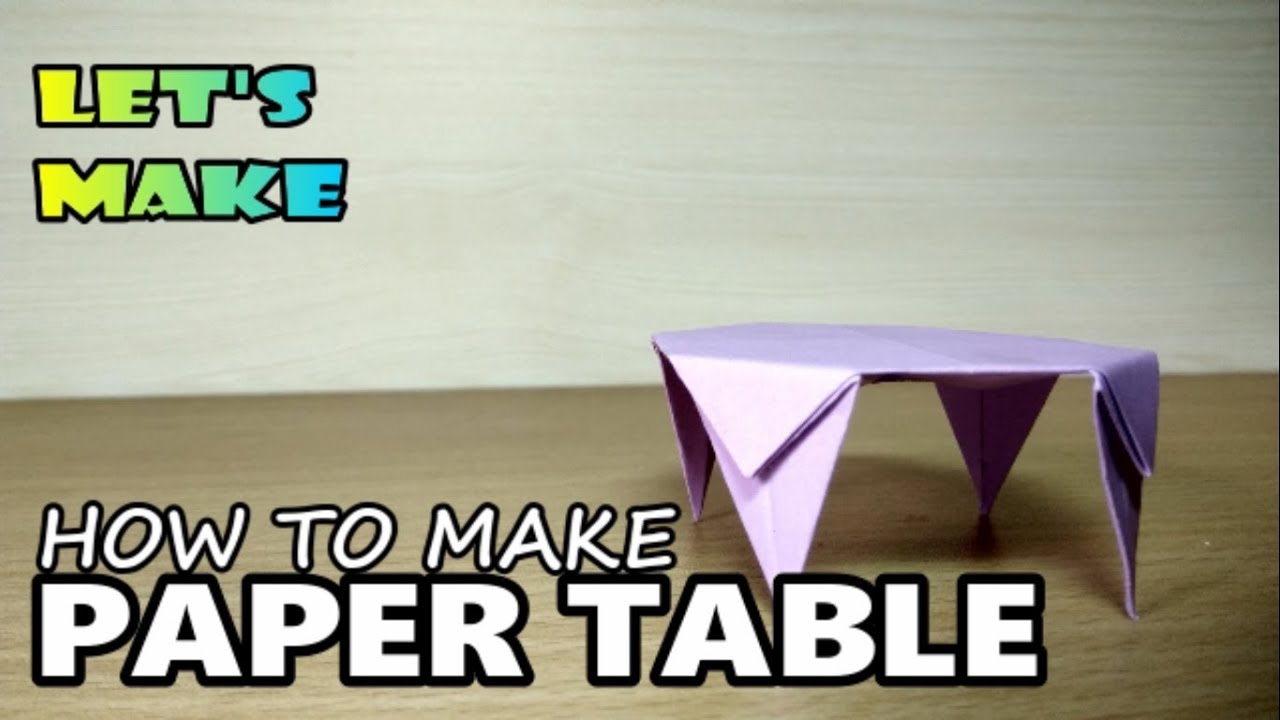 How To Make a Paper Table , Origami - YouTube