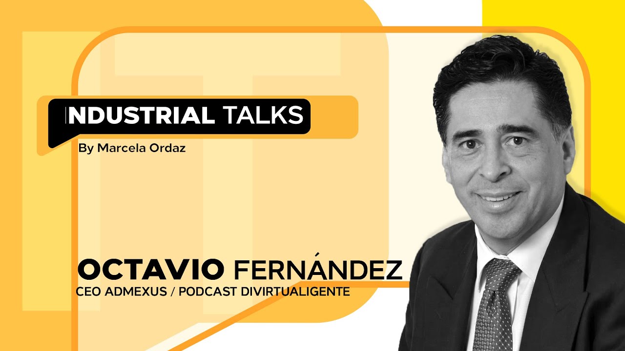 Octavio Fernandez CEO de Admexus y del Podcast Divirtualigente en ...