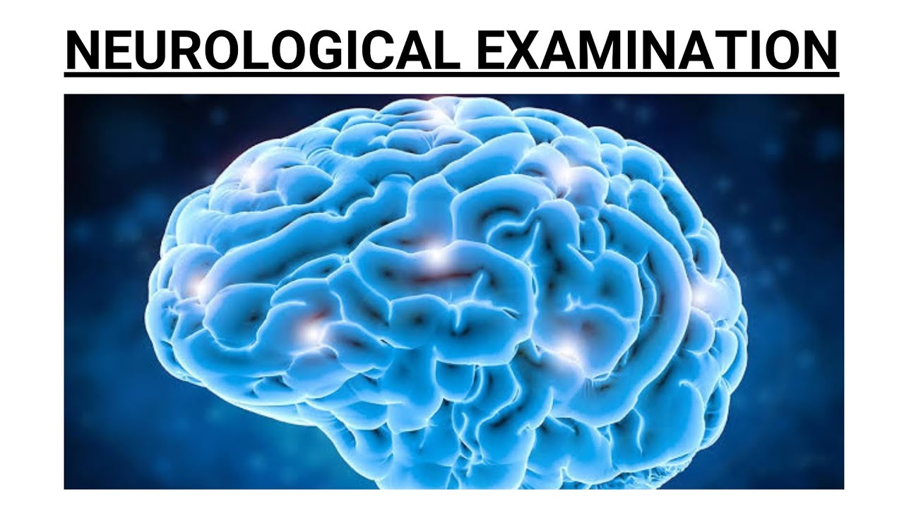 NEUROLOGICAL EXAMINATION #mentalhealth#neuroscience#neurology#nerves# ...