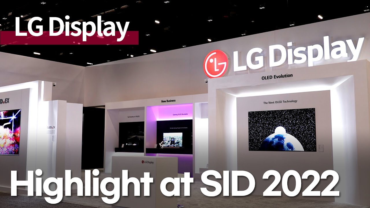 [Highlight] LG Display at SID 2022 - YouTube