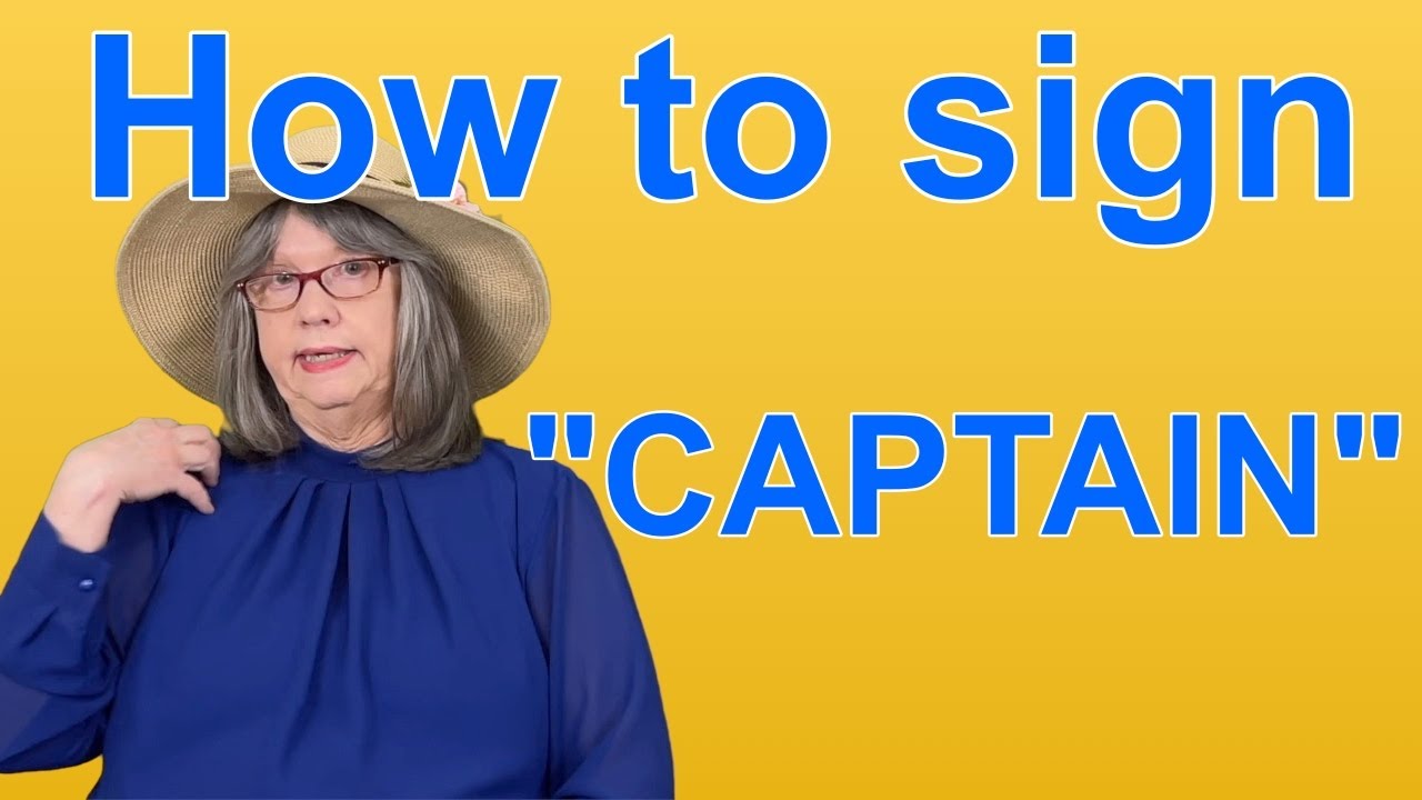 How To Sign CAPTAIN — ASL Word Of The Day — Word 231 - YouTube