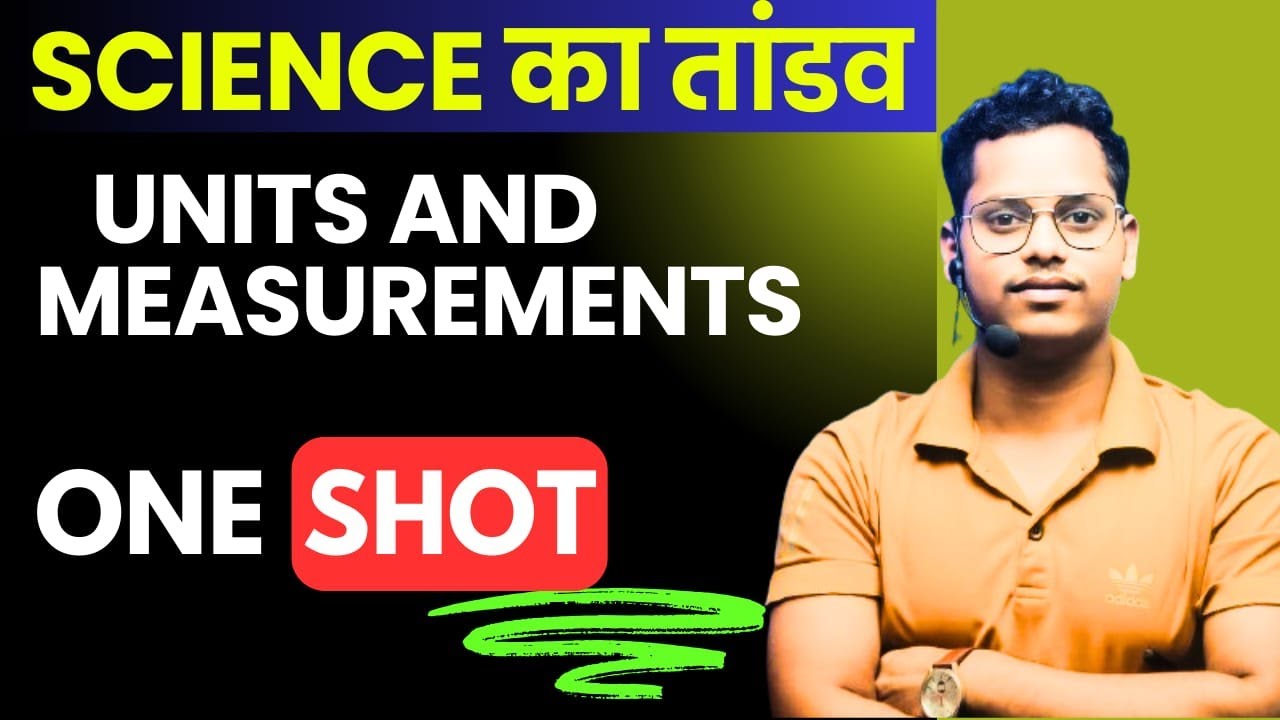 Unit and measurements class 01 physics ONE SHOT COMPLETE UNIT AND ...