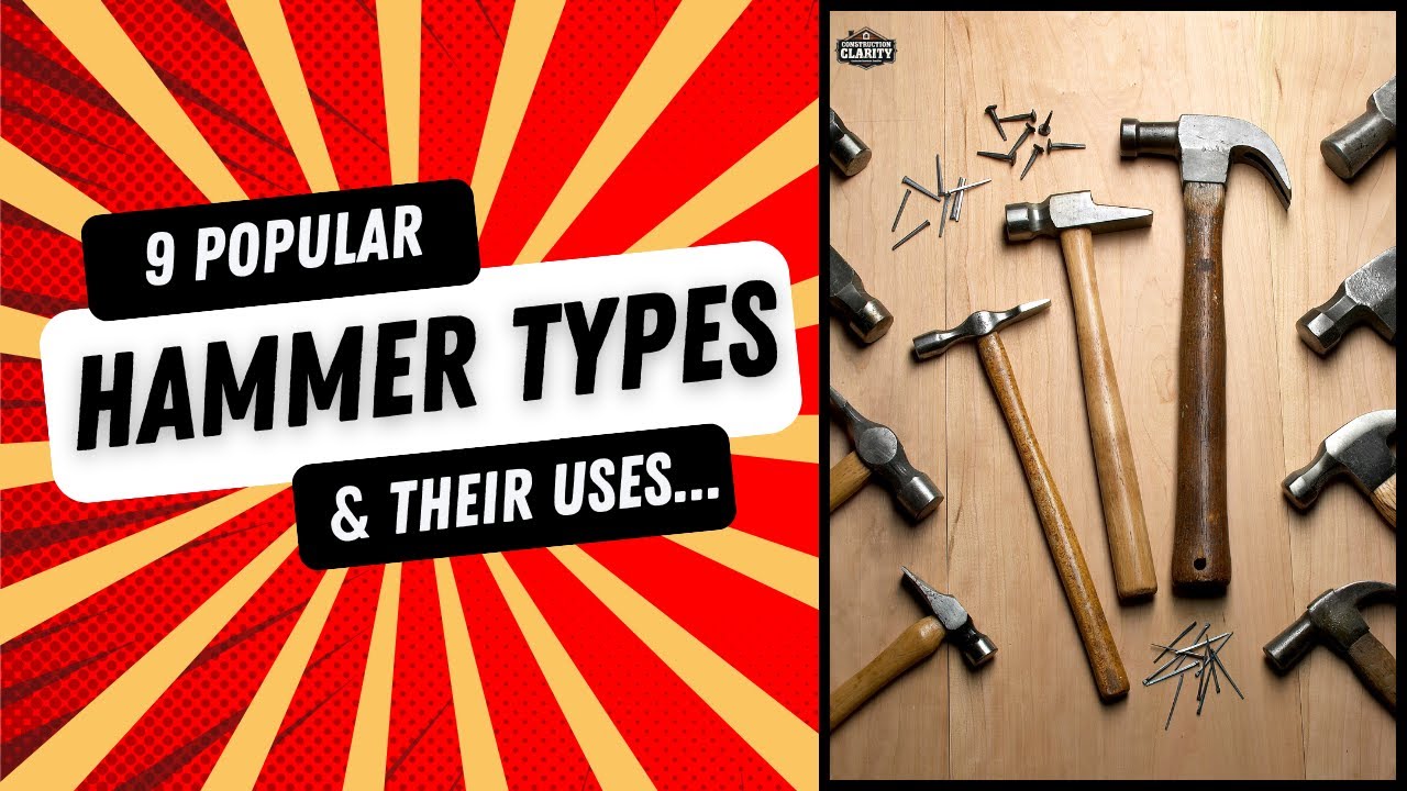 9 Most Common Hammer Types and Their Uses - YouTube