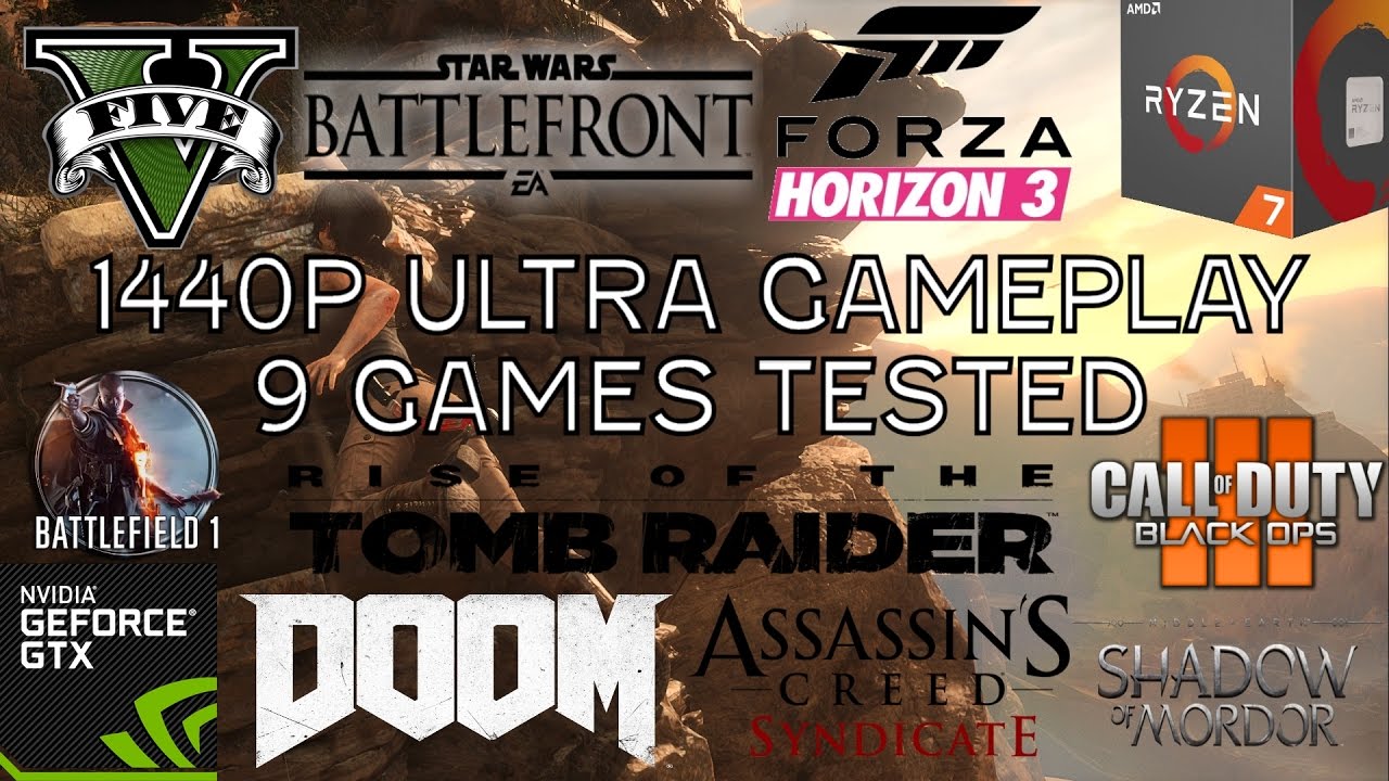 Ryzen 7 1700 + GTX 1070 - 1440p Ultra Gaming - 9 Games Tested - YouTube