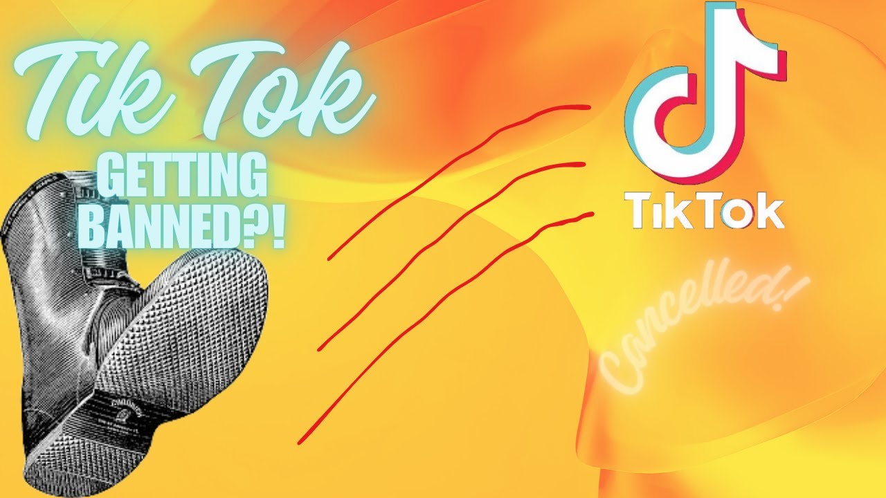 Tik Tok Getting Banned Youtube