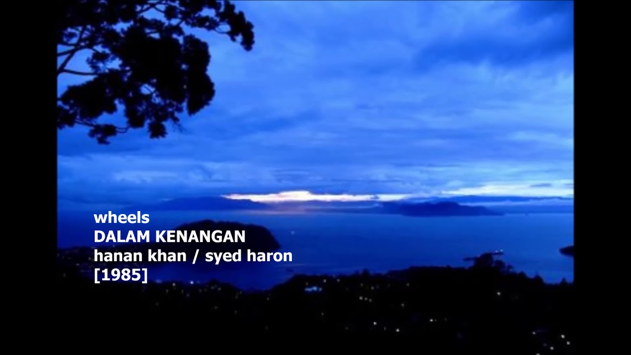Dalam Kenangan - WHEEL 1985 - YouTube