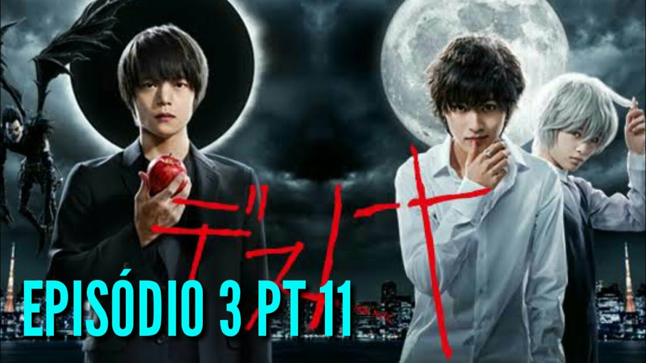 Death Note Dorama episódio 3 PT 11 - YouTube