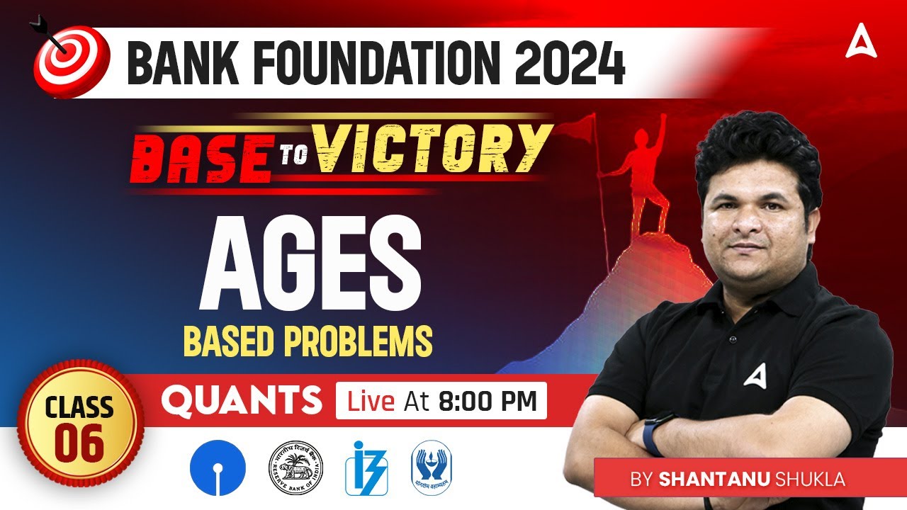 Ages Based Problems | Quant for Bank Exams 2024 | Maths by Shantanu Shukla - YouTube