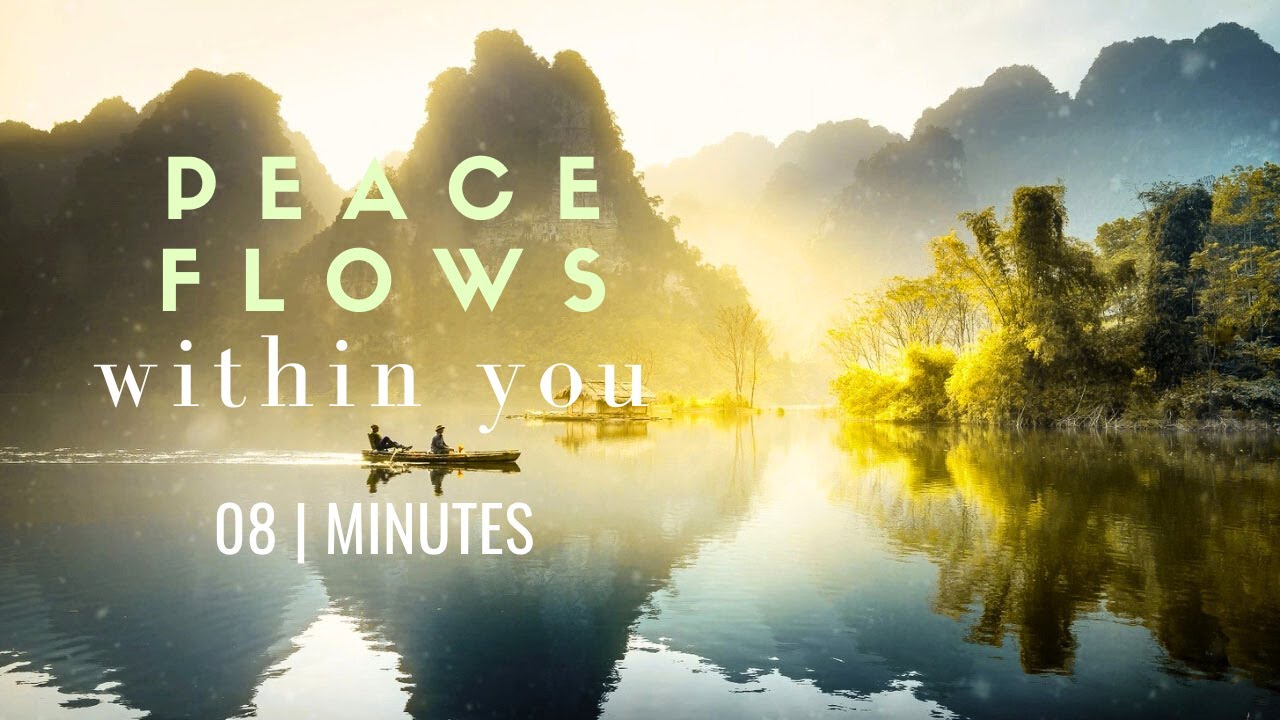 Peace flows within you - YouTube