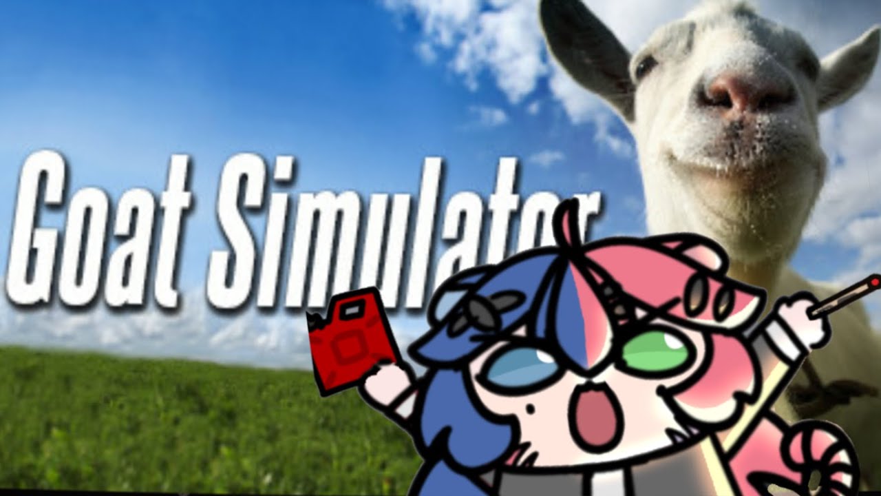 nyo way a game based off me??? | Goat Simulator! | VTuber - YouTube