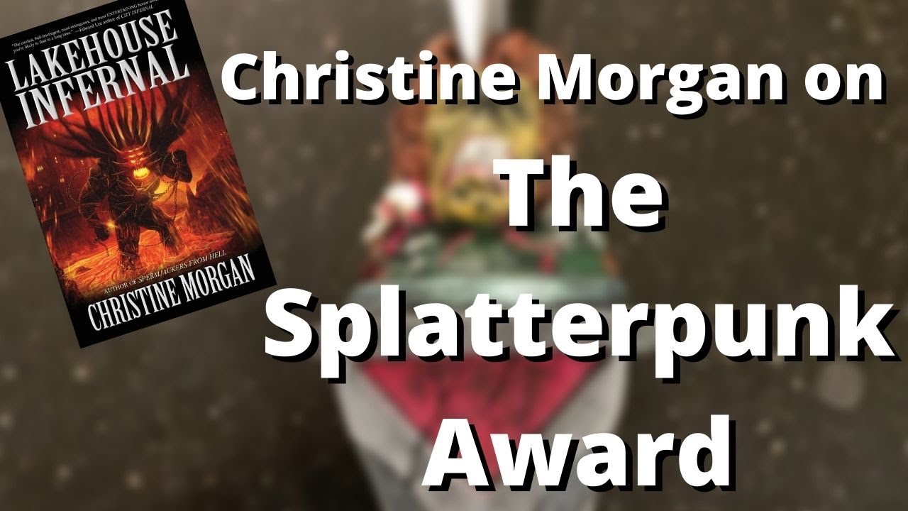 Christine Morgan: Winning the Splatterpunk Award - YouTube