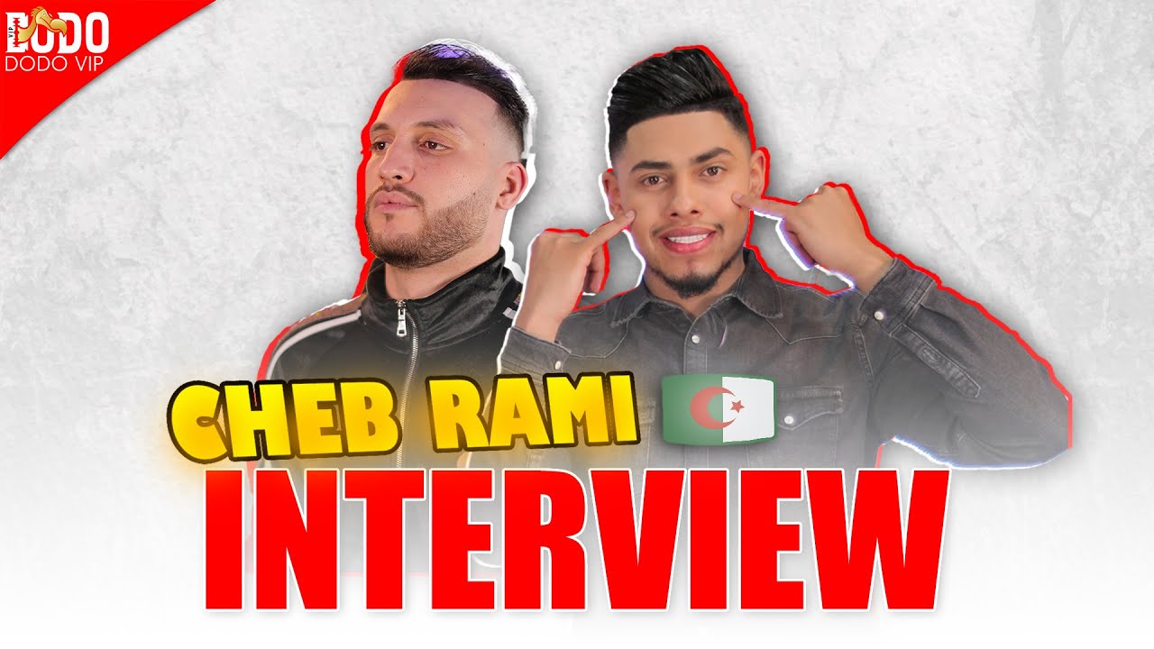 dodo vip INTERVIEW - CHEB RAMI - YouTube