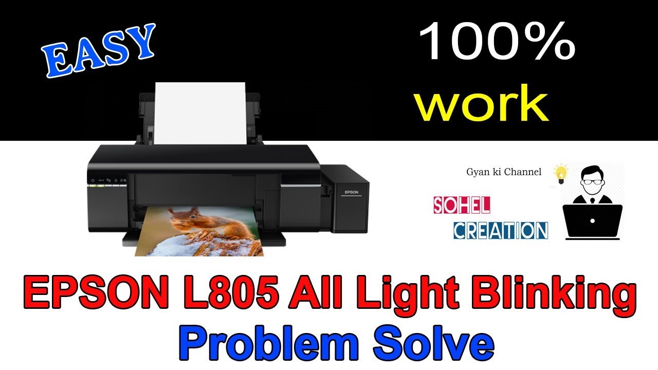 EPSON L805 all light blinking error EASY SOLUTION - YouTube