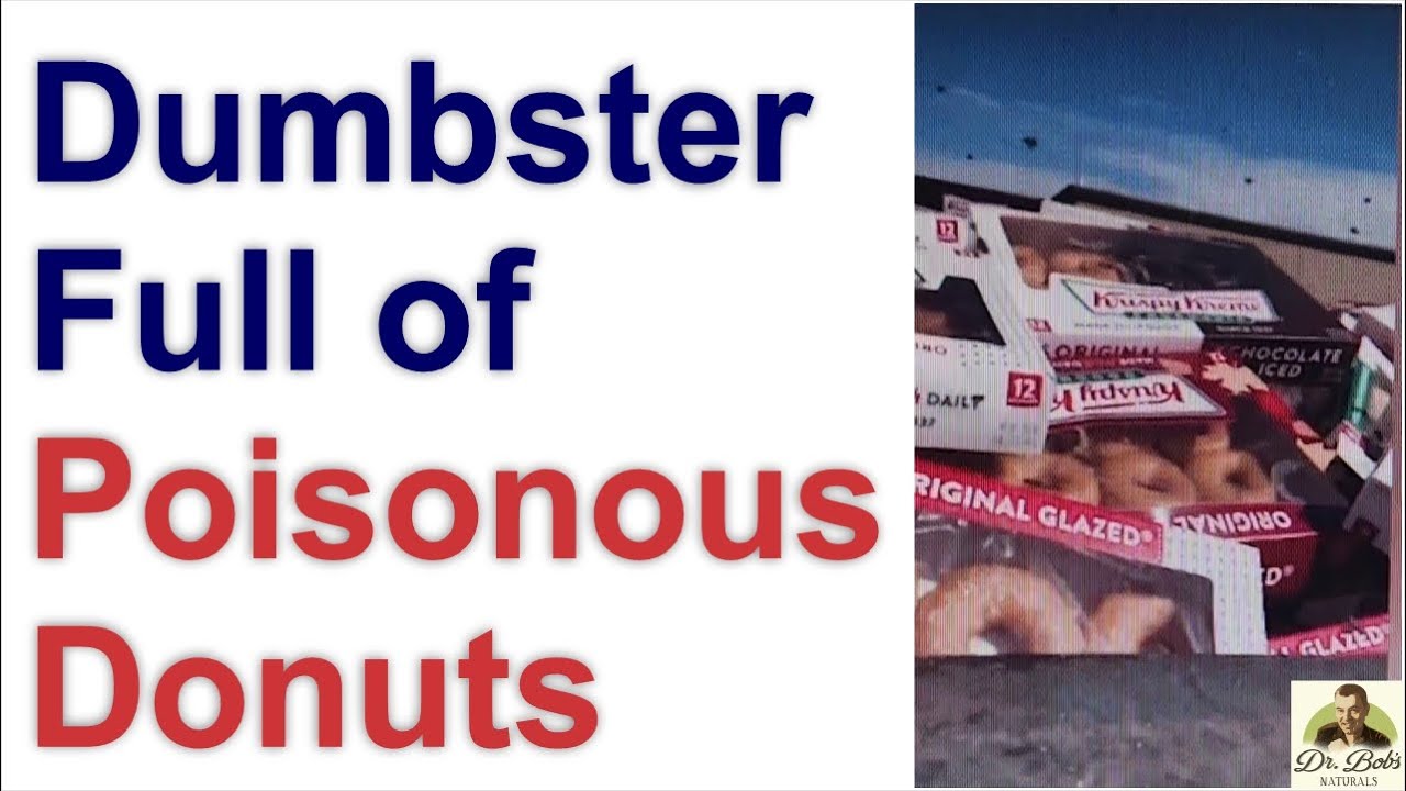 Dumpster Full of Poisonous Donuts - YouTube