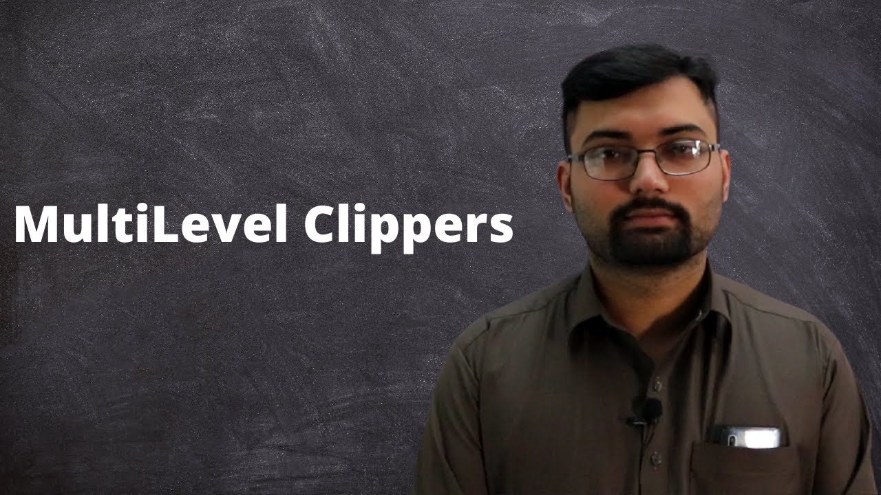 Multilevel Clippers | Combinational clippers - YouTube