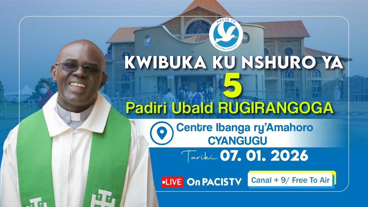 CYANGUGU:KWIBUKA KU NSHURO YA 5 PADIRI UBALD RUGIRANGOGA KU IBANGA RY ...