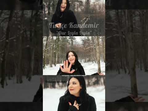 Tuğçe Kandemir- Vur Leyla Leyla