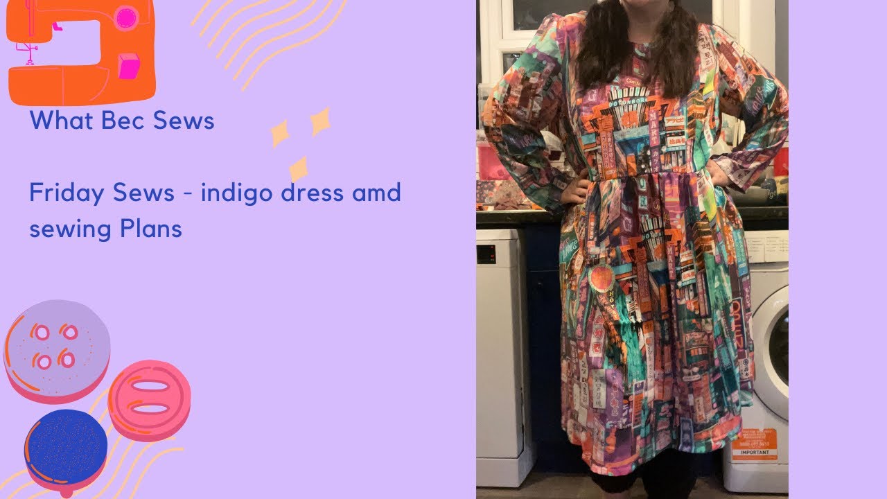 Friday Sews - indigo dress and sewing plans - YouTube