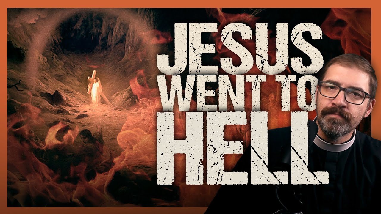 How, why, and when did Jesus go to hell? - YouTube