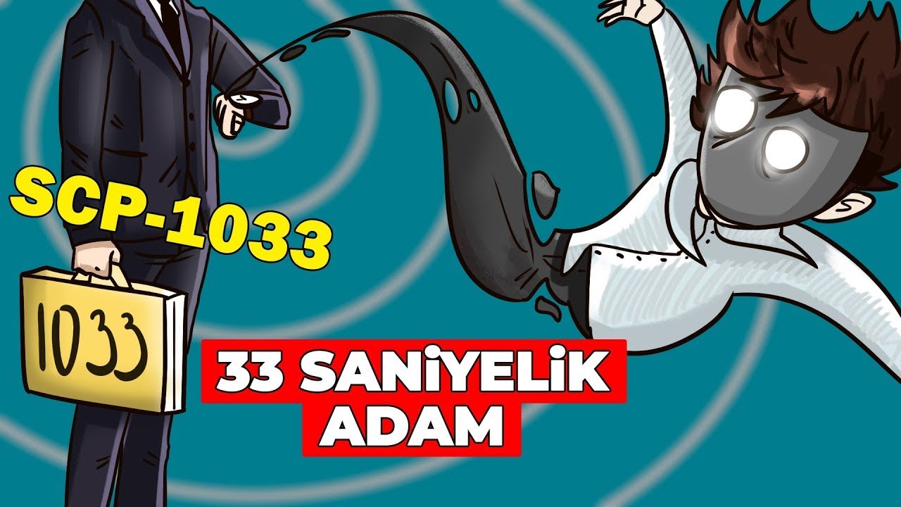 SCP-1033 33 Saniyelik Adam (SCP Animasyonu) - YouTube