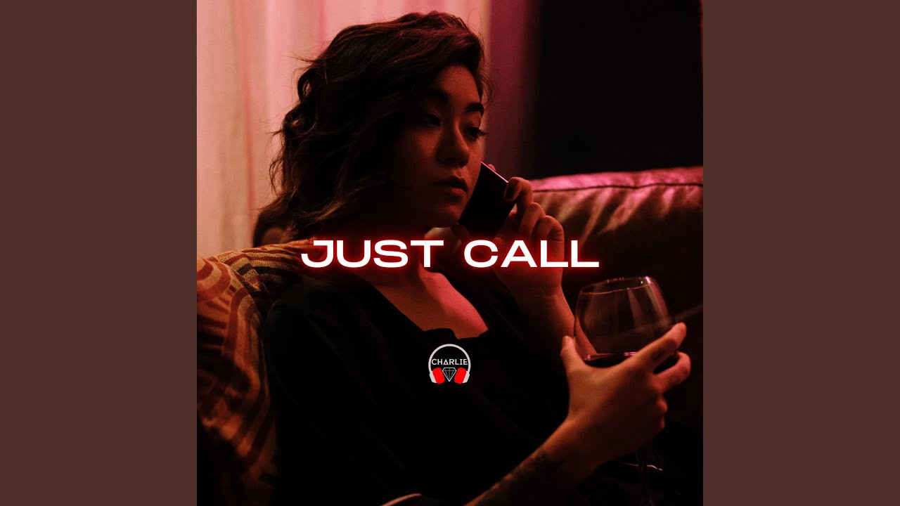 Just Call - YouTube