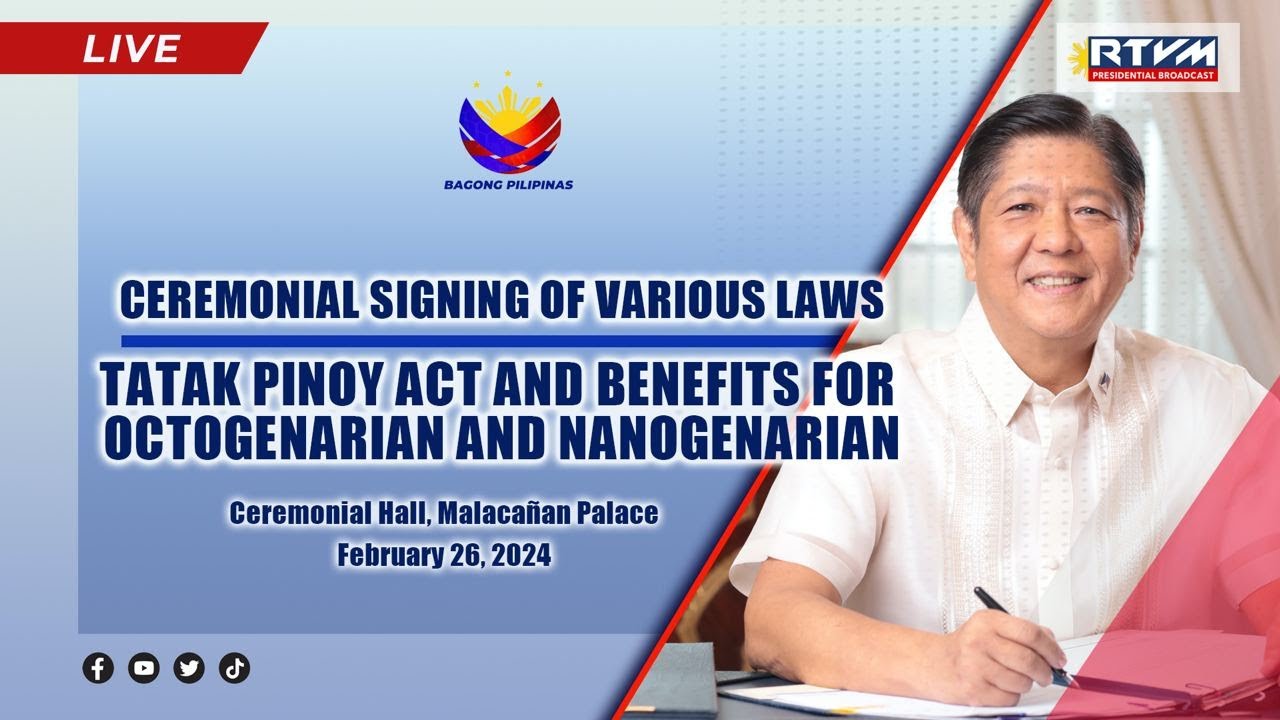 Ceremonial Signing: Tatak Pinoy Act & Benefits for Octogenarian and ...
