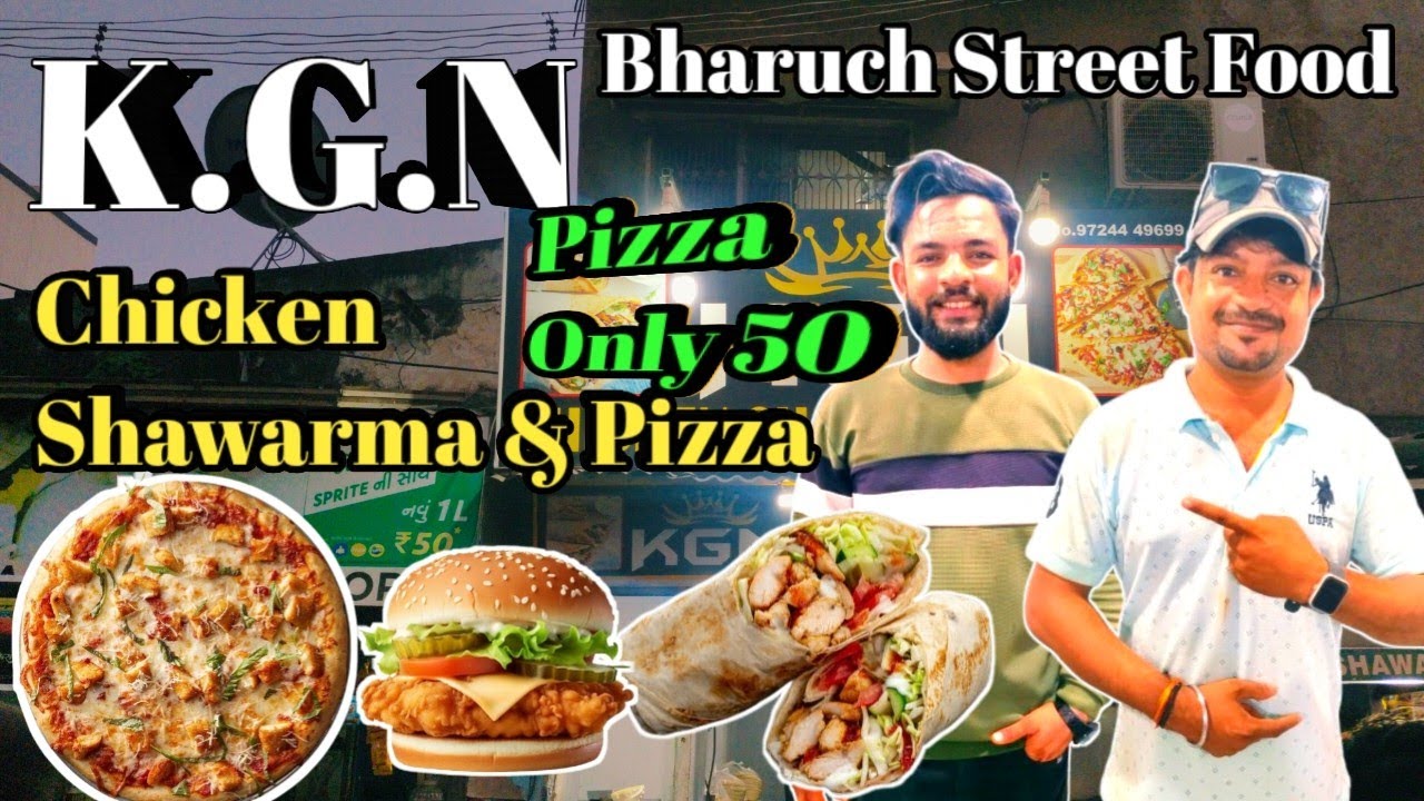 KGN Chicken Shawarma And Pizza | Bharuch | Burger | #rahul23vlogs - YouTube