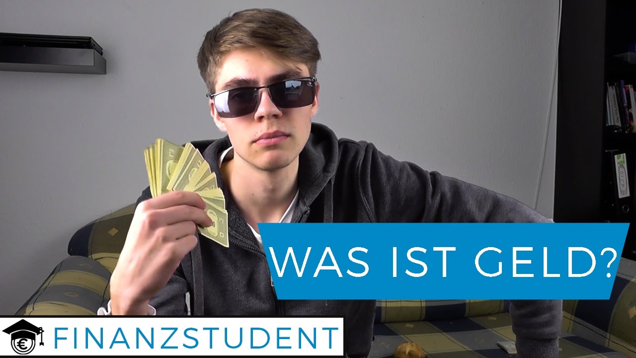 Was ist Geld? | Das solltest du als Student wissen... - YouTube