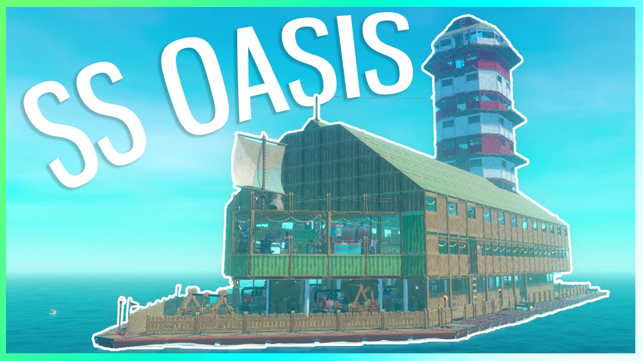 RAFT Tour - The SS Oasis || Raft Chapter 3 [1] - YouTube