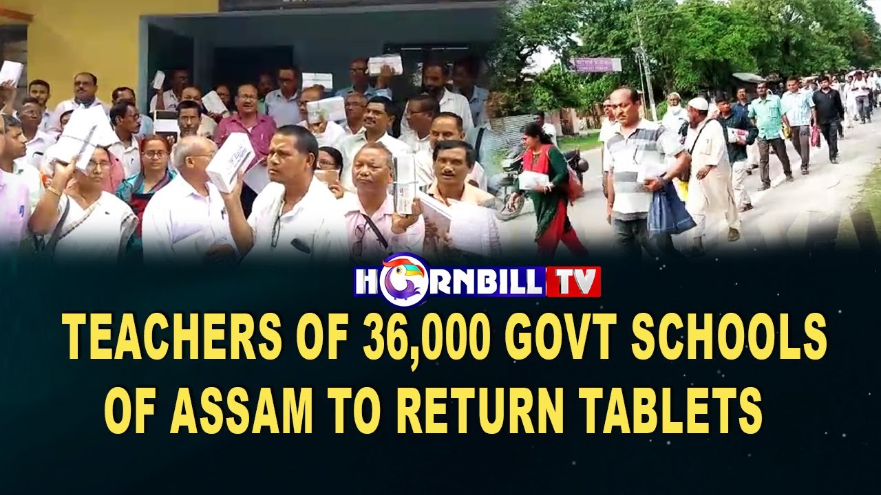 TEACHERS OF 36,000 GOVT SCHOOLS OF ASSAM TO RETURN TABLETS - YouTube