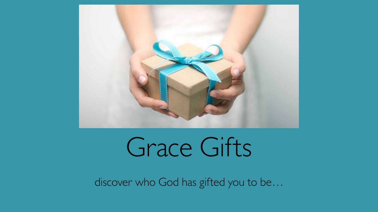 Grace Gifts (Sunday Morning) - YouTube