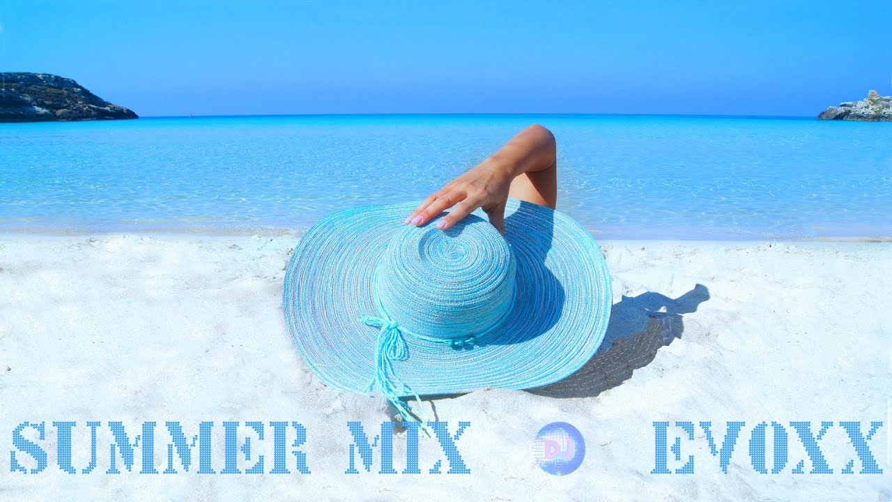 SUMMER MIX 2018 - EVOXX - YouTube