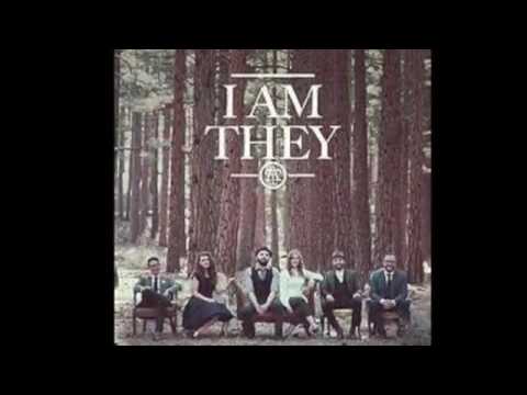I Am They - YouTube