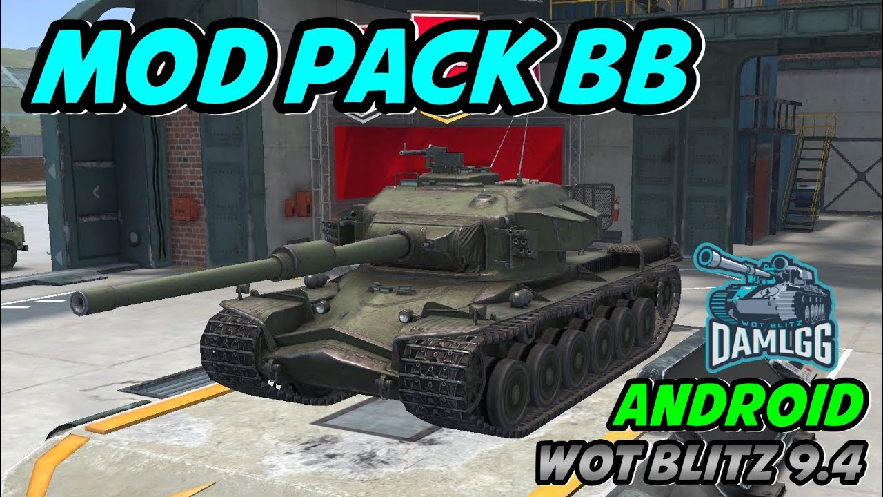 MOD PACK BB ANDROID WOT BLITZ 9.4 - YouTube