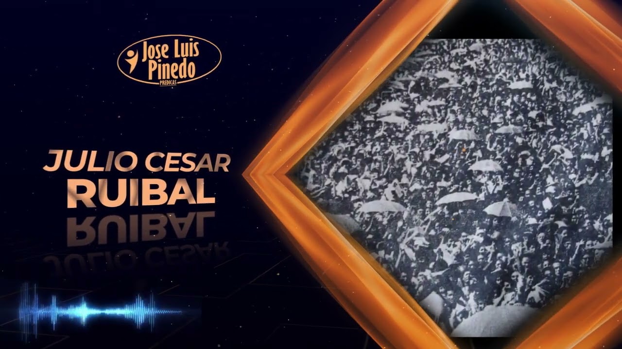 JULIO CESAR RUIBAL - PARTE II - JOSE LUIS PINEDO - YouTube