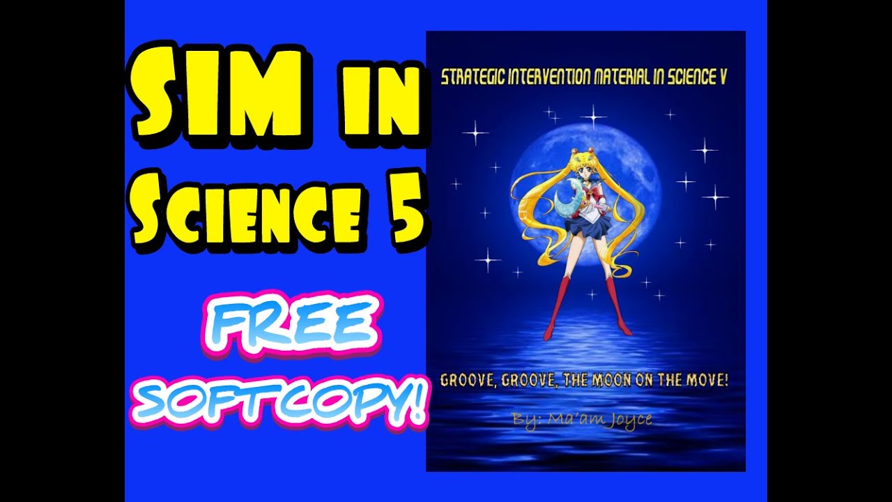 SIM in SCIENCE 5 || FREE SOFT COPY || STRATEGIC INTERVENTION MATERIAL ...
